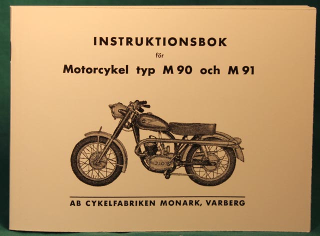 instruk-bok MONARK M90 & M91 - 25 LITTERATUR; INSTRUKTIONSBÖCKER, RESERVDELSKATALOGER mm. - ILO ...